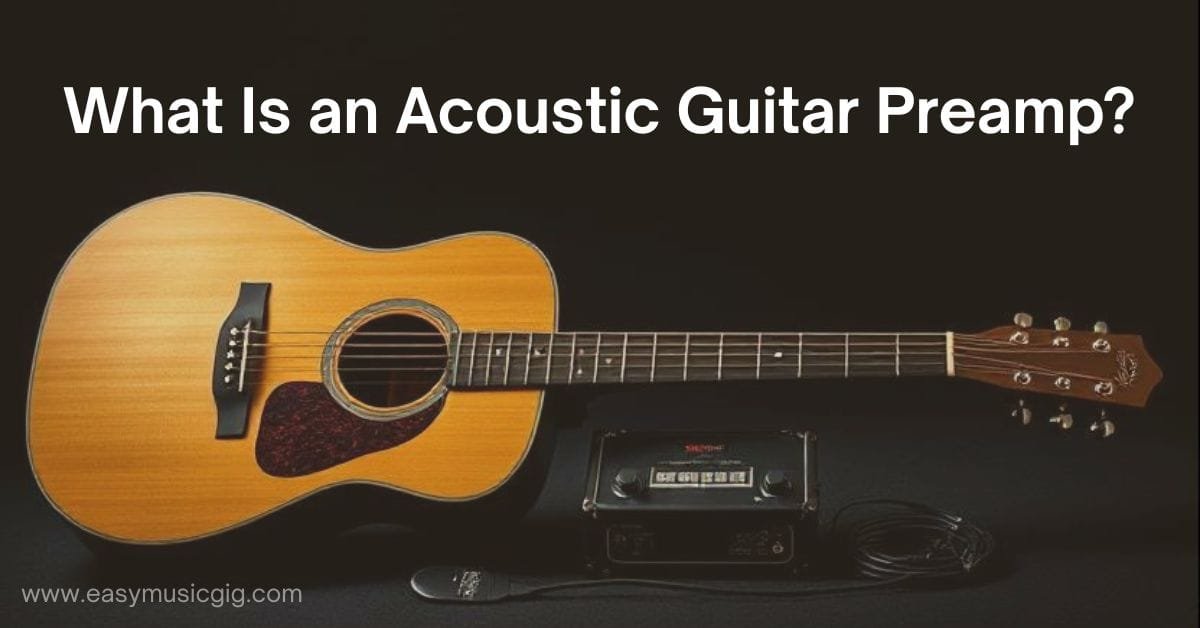 What Is an Acoustic Guitar Preamp? When and Why You Might Need One ...